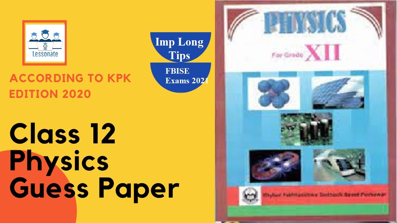 Physics Class 12 Important question and Tips | Guess Paper 2021 | FBISE ...