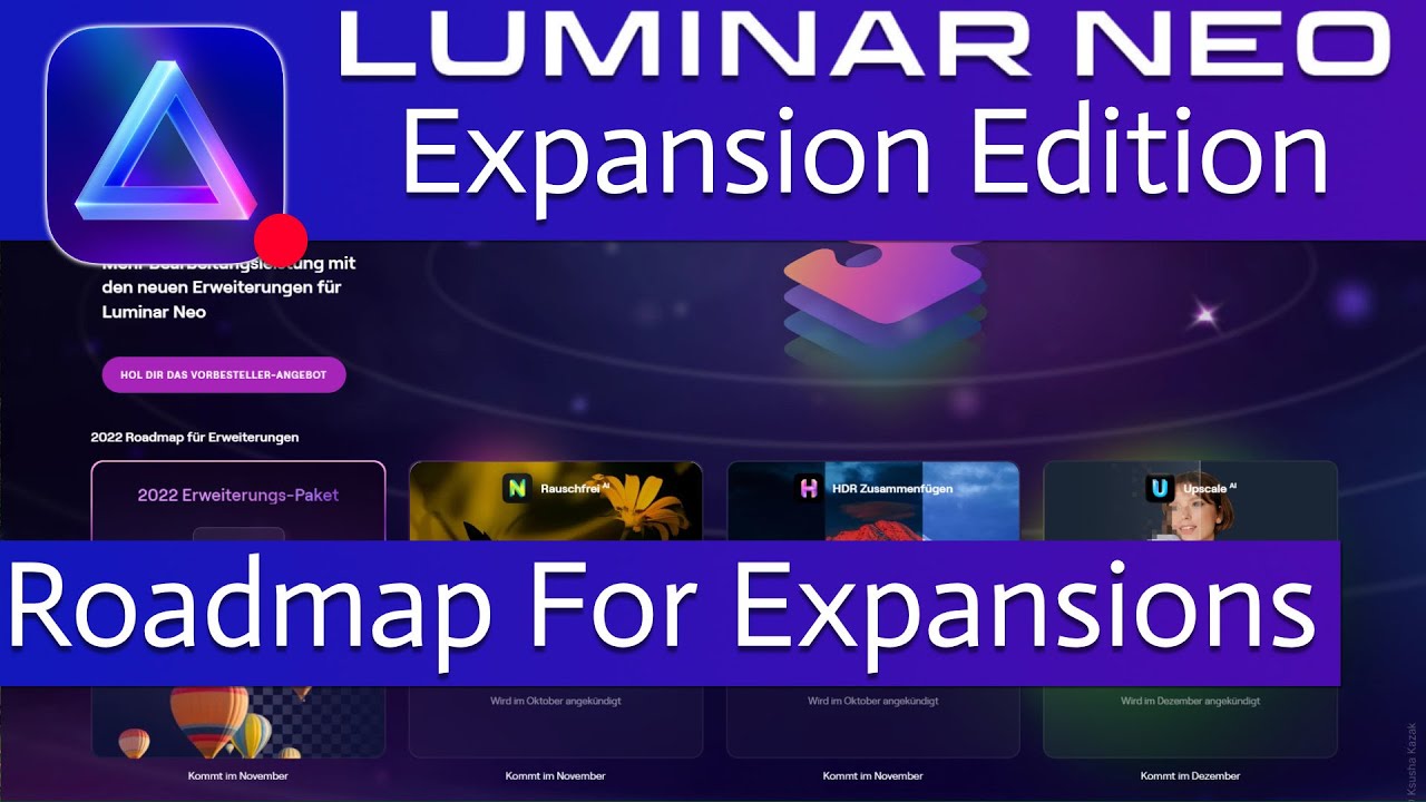 Luminar Neo Expansion Edition I Roadmap For Expansions 2022 I Alles zur ...