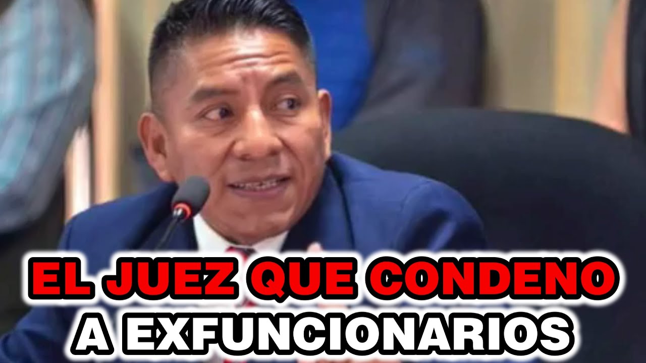 JUEZ DE MAYOR RIESGO QUE CONDENO A EXFUNCIONARIOS POR CASOS DE ...