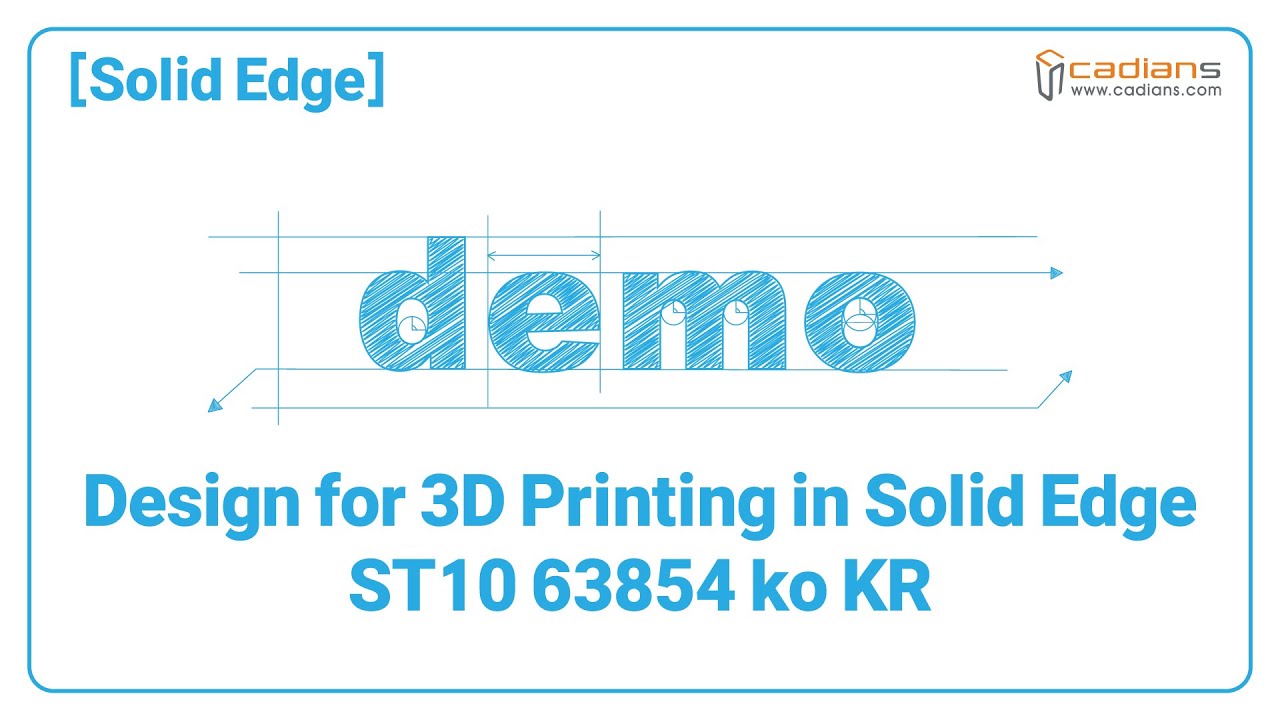 Design for 3D Printing in Solid Edge ST10 63854 ko KR - YouTube