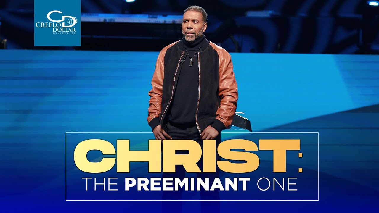 Christ: The Preeminent One - Episode 2 - YouTube