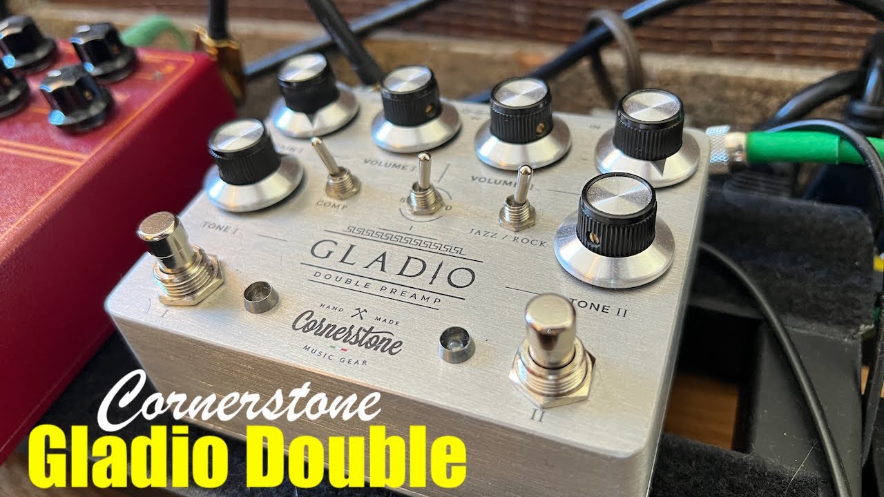 Cornerstone Music Gear- Gladio Dual Preamp - YouTube