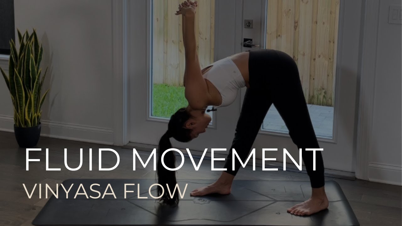 30 Minute Fluid Vinyasa Flow: Full Body Focus Fluid Movement - YouTube