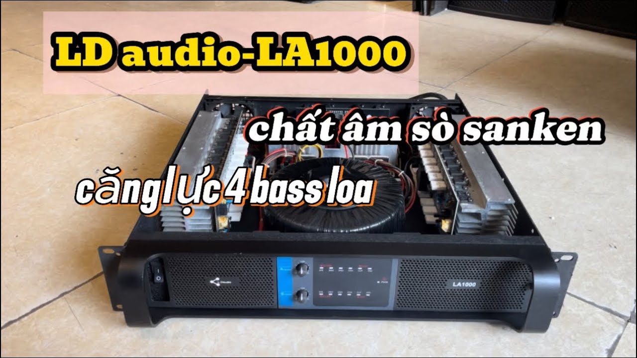 LA audio_LA1000. dòng máy chạy sò sanken-USA rất ổn định cho loa 30-40. lh: 0329393303+zalo ...