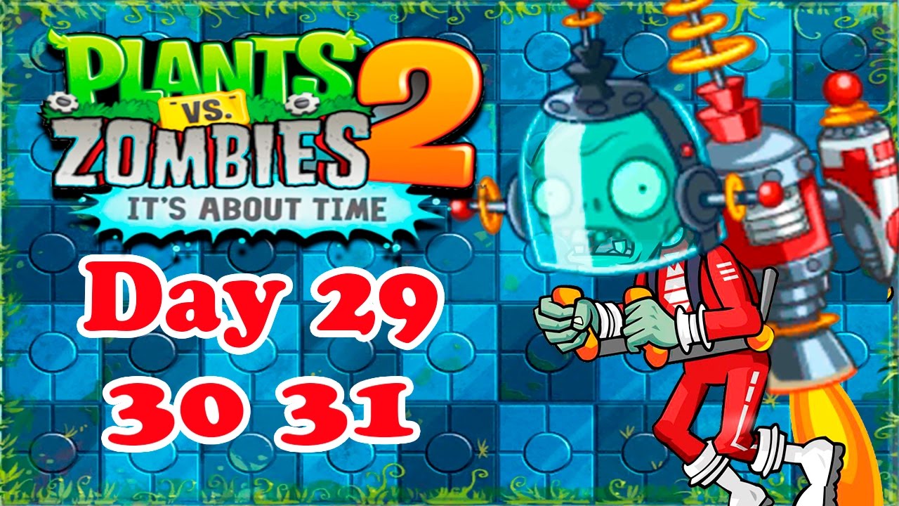 Plants Vs Zombies 2 New Update Far Future New Levels 29 30 31 - YouTube