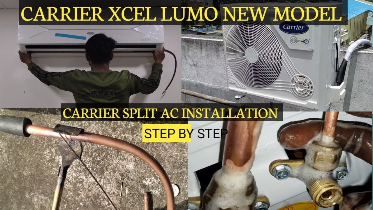 CARRIER NEW AC INSTALLATION STEP BY STEP | HOW TO INSTALL A CARRIER XL ...