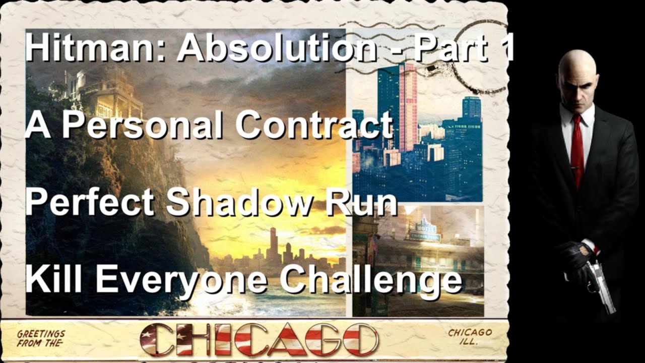Hitman: Absolution Prologue (A Personal Contract) — Perfect Run and ...