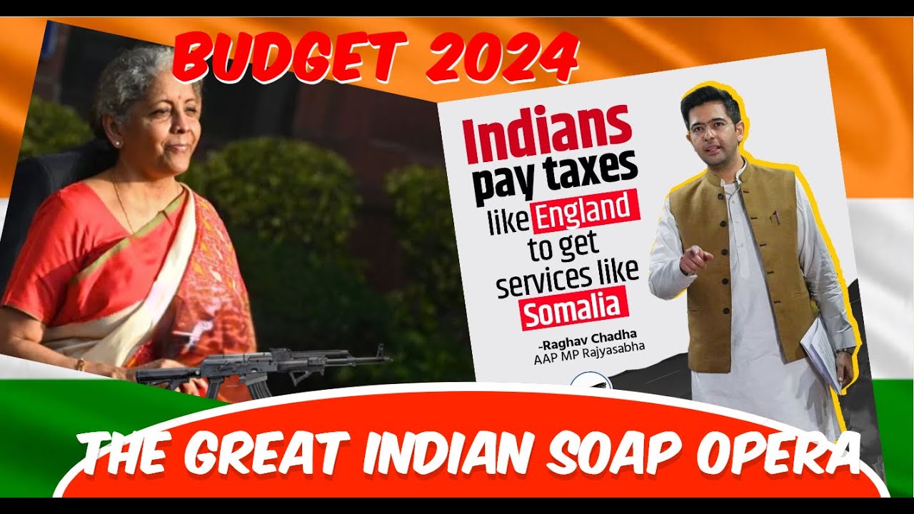 Budget 2024: The Great Indian Soap Opera 2024 - YouTube