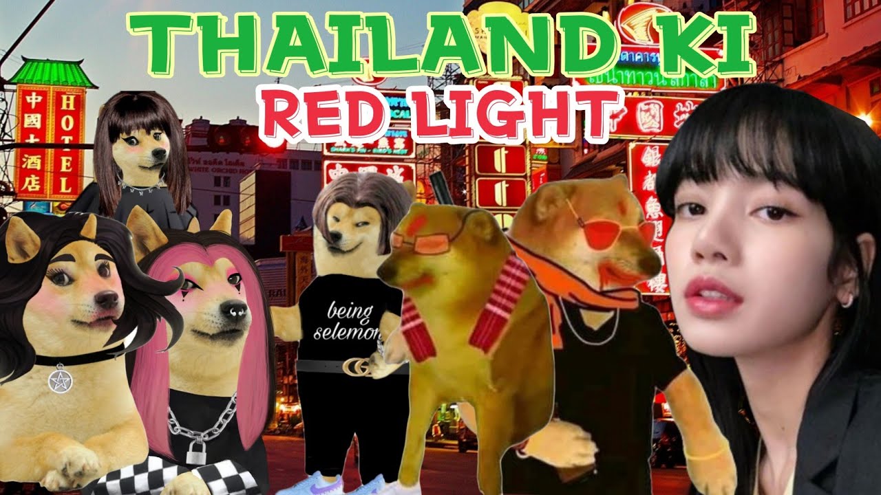 THAILAND 🔴 LIGHT AREA | Doge cheems video #gulambi #cheemsarmy ...