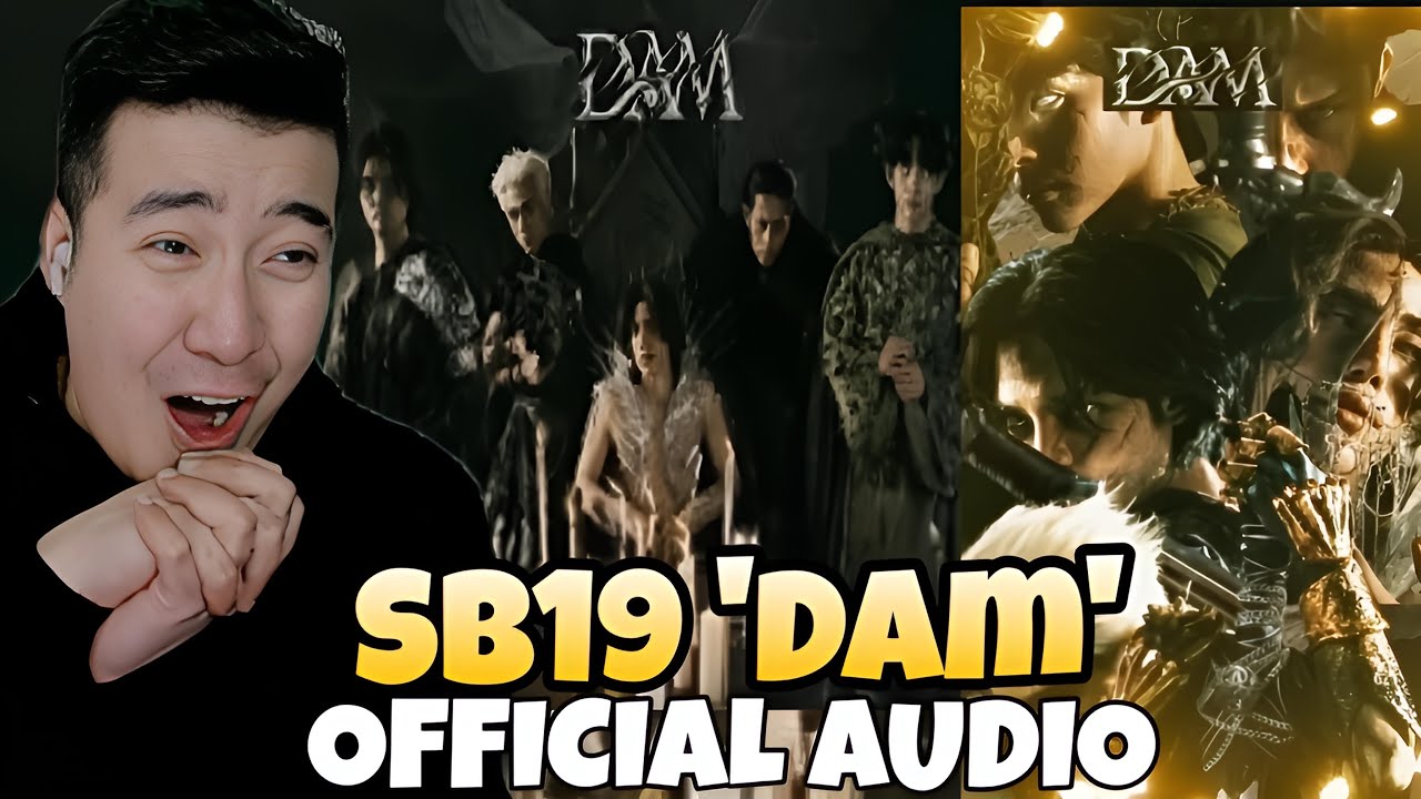 SB19 'DAM' OFFICIAL AUDIO | REACTION - YouTube