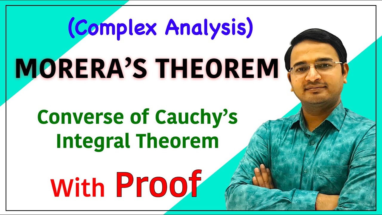 Morera's Theorem in complex analysis with proof (Converse of Cauchy’s ...