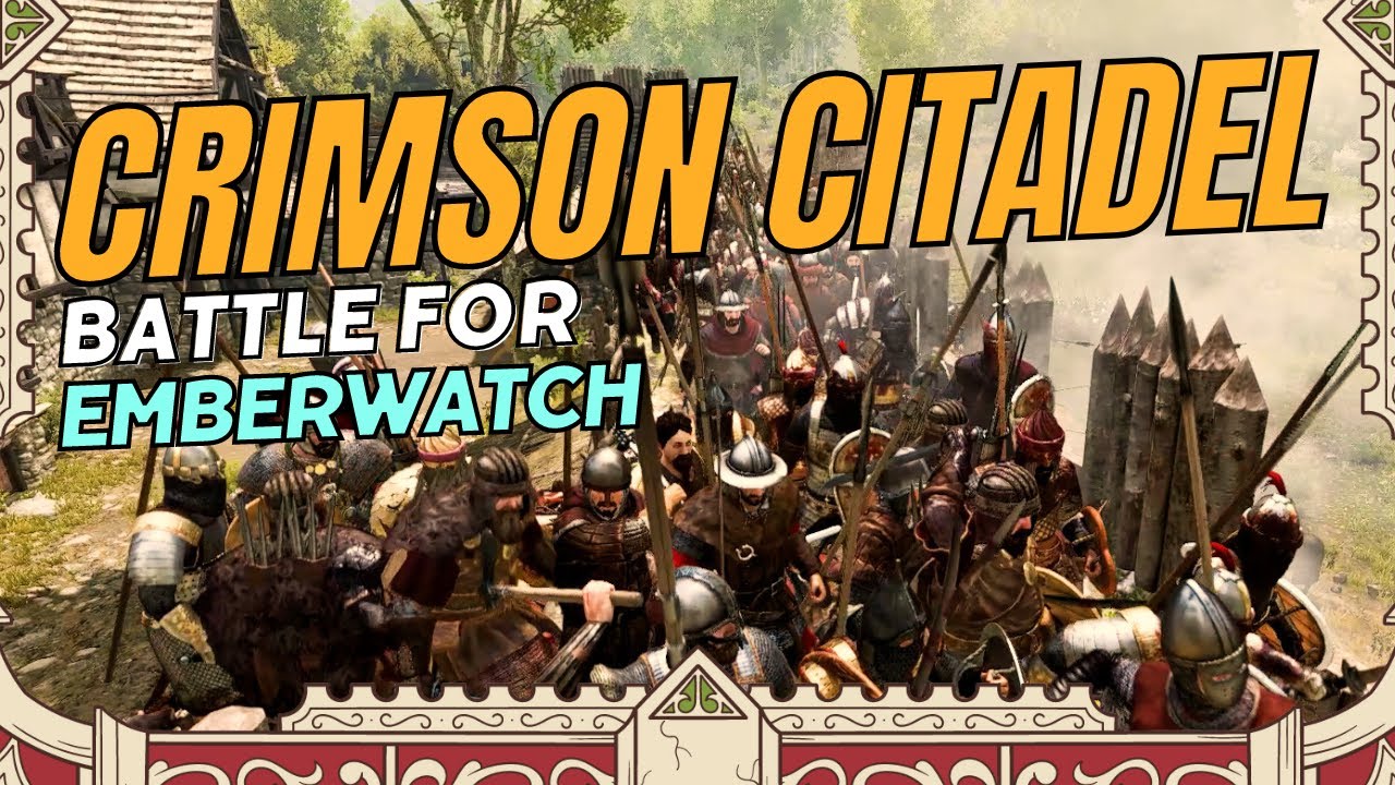 Crimson Citadel: Battle for Emberwatch - Medieval Warfare Simulation ...