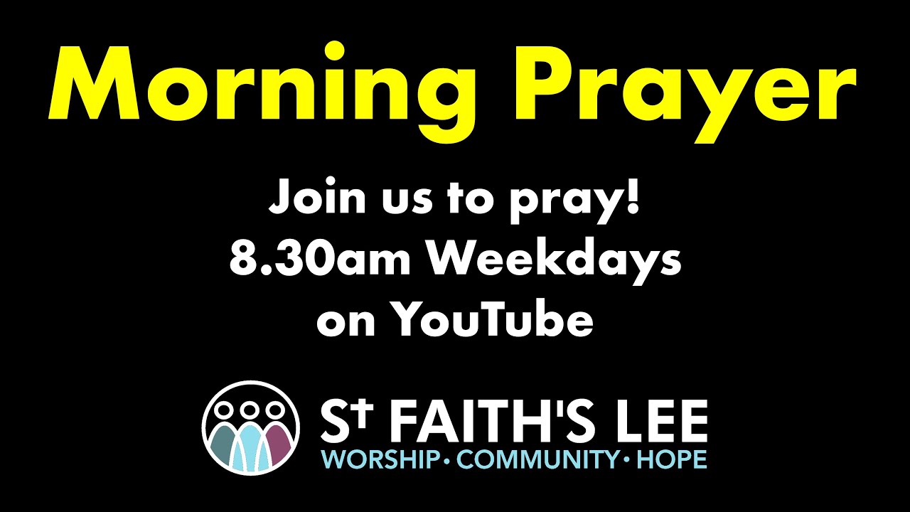 Morning Prayer, Monday 30 June - YouTube
