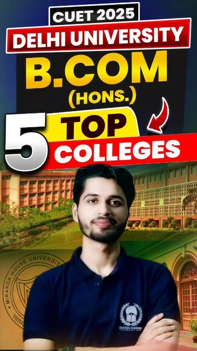 Best 5 DU Colleges for B.Com.(Hons.) 💯🔥#delhiuniversity #bestcolleges #shorts - YouTube