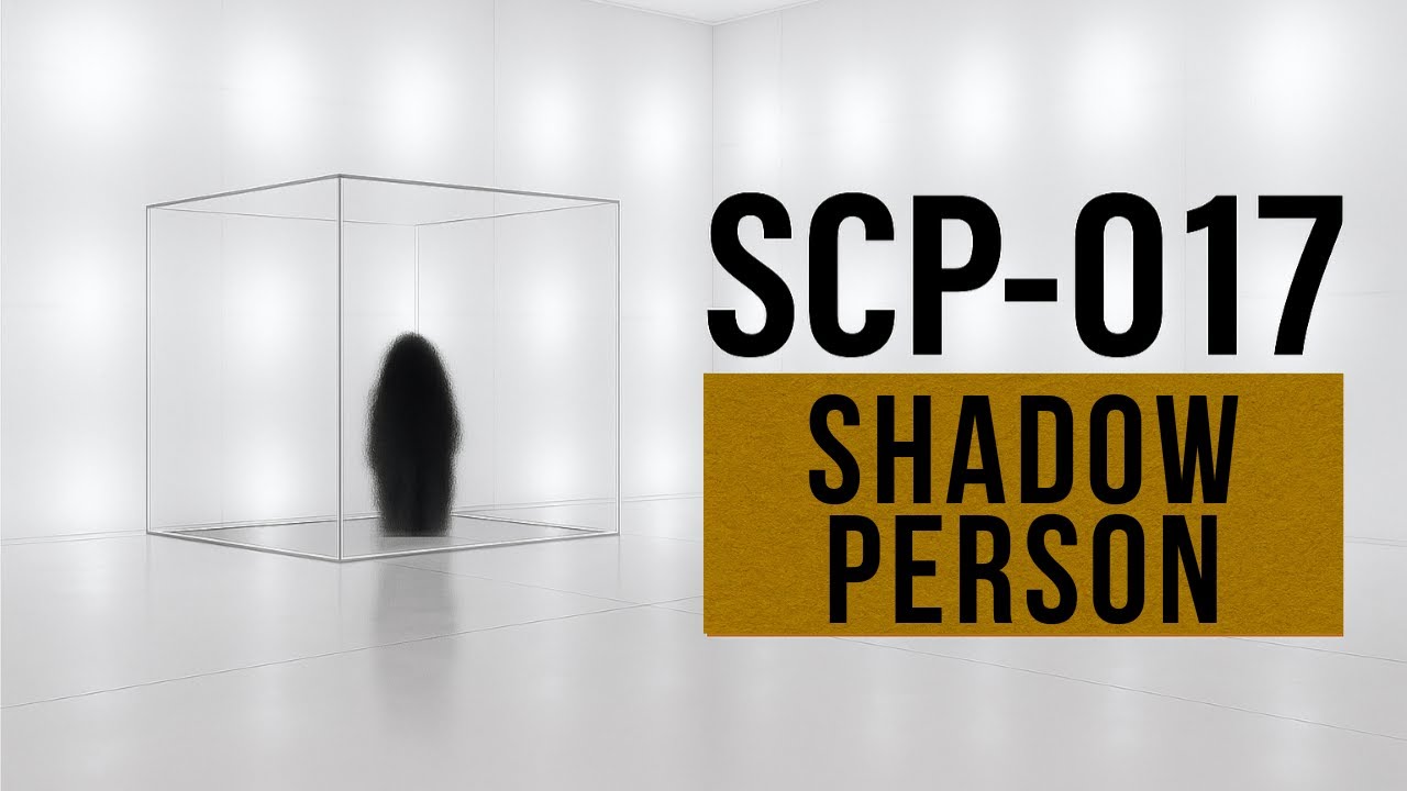 SCP-017 | Shadow Person (Found Footage) - YouTube