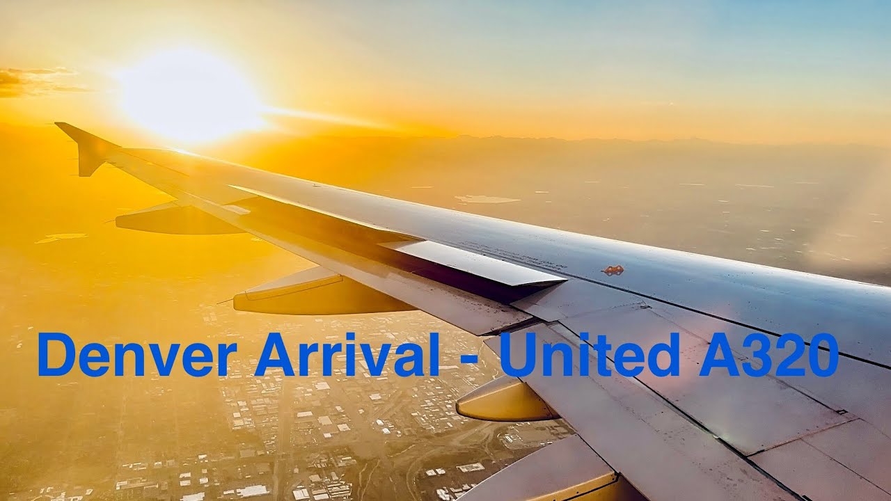 Mountain and Downtown Denver Approach - United A320 - YouTube