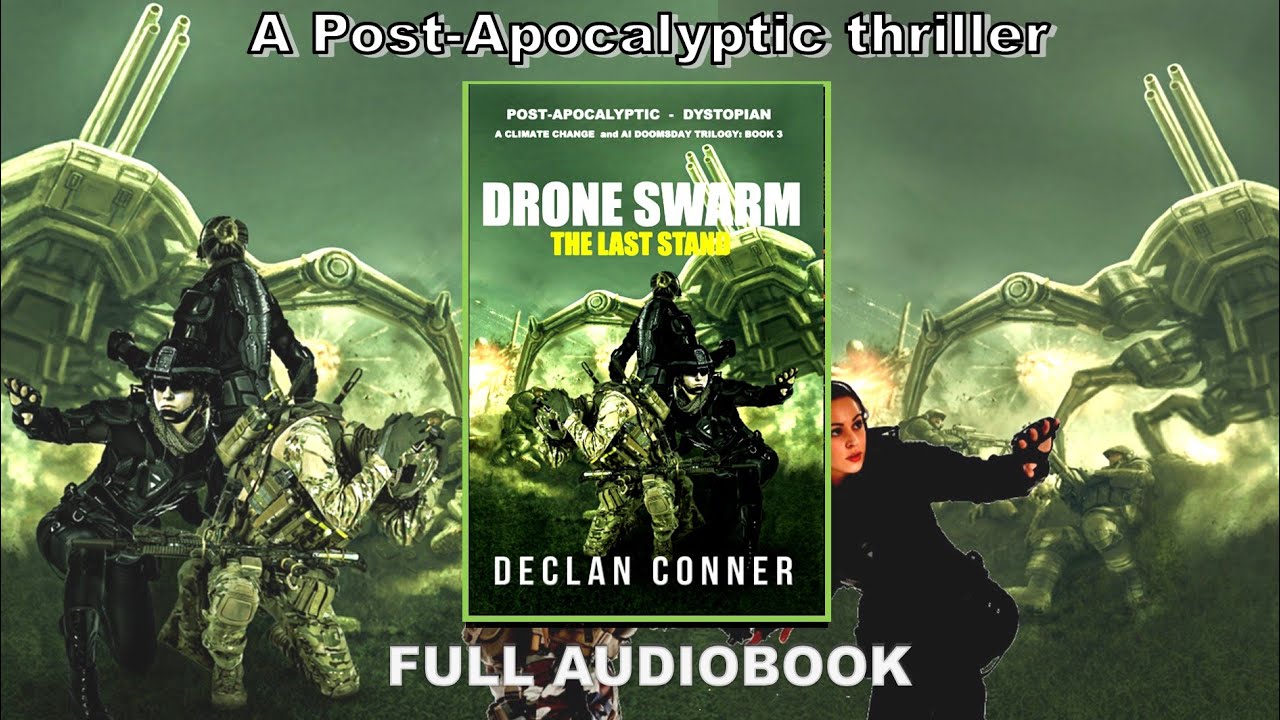 Drone Swarm The Last Stand, audiobook. Book 3 of an Epic Post ...