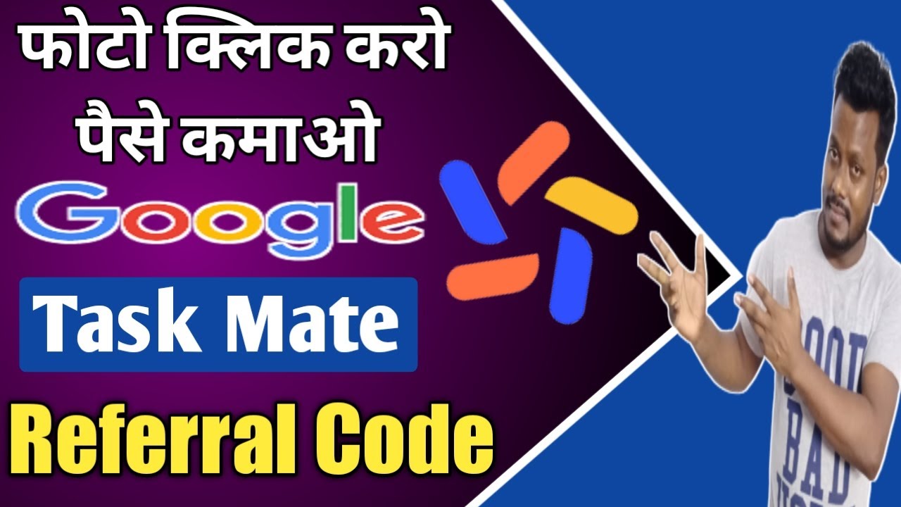 Google Earning App 2021 | Google Task Referral Code | Earn Money Online | Google Task Mate Apps ...