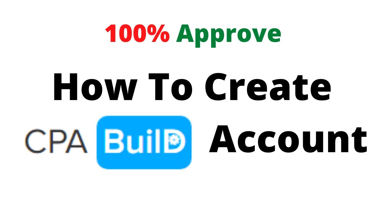 HOW TO CREATE A CPABUILD ACCOUNT - YouTube
