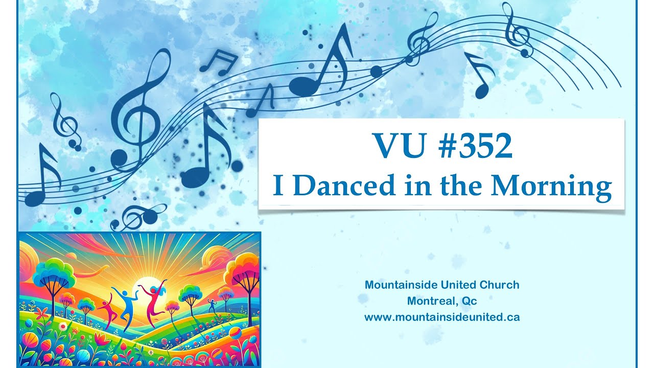 VU 352 - I Danced in the morning - YouTube