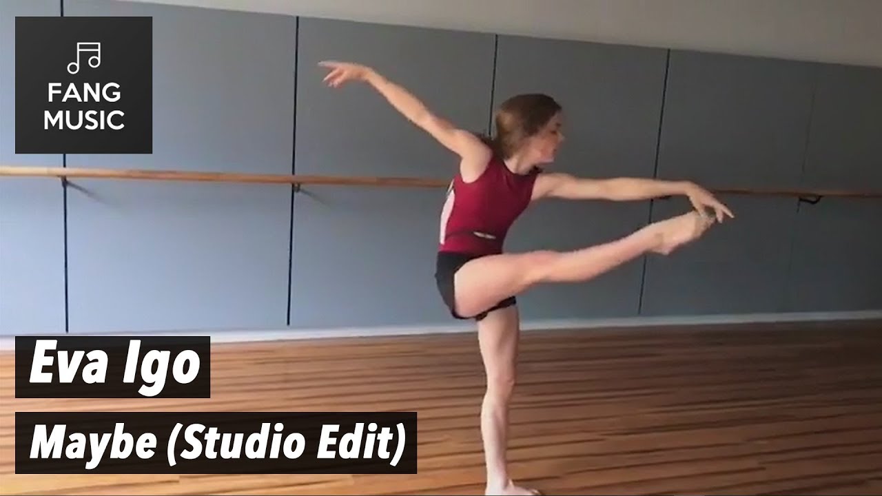 Eva Igo - Maybe (Studio Edit) - YouTube