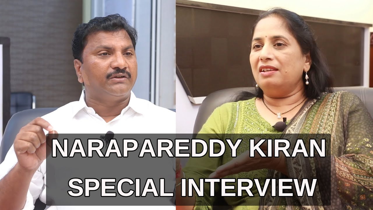 Narapareddy Kiran Reddy Interview with Senior Journalist Malathi ...