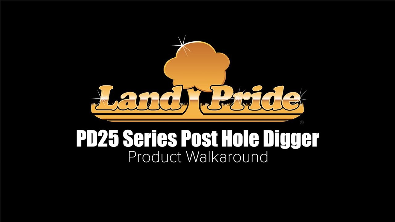 Land Pride PD25 Series Post Hole Digger Product Walkaround - YouTube