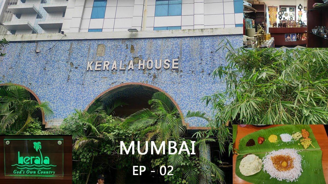 MUMBAI || VASHI || KERALA HOUSE || EP- 02 - YouTube