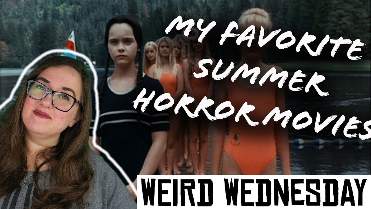 MY FAVORITE SUMMER HORROR MOVIES - YouTube