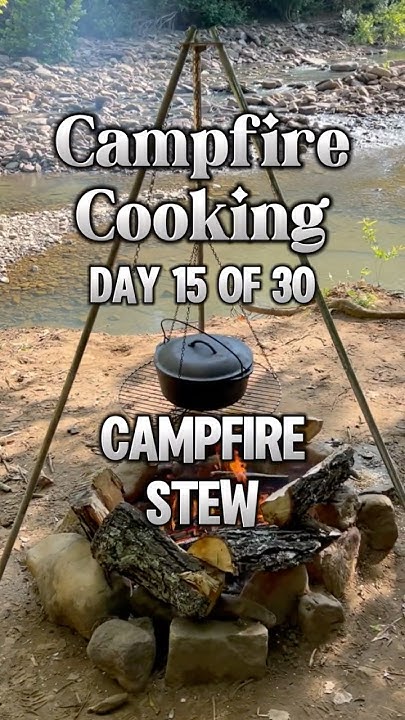 Campfire Cooking: Day 15 of 30: CAMPFIRE STEW | Gluten-Free, Whole Food Recipes - YouTube