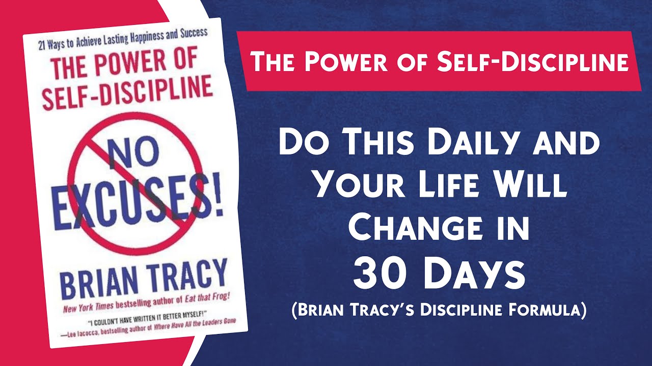 Brian Tracy’s Self-Discipline Rules That Turn Average People Into High ...