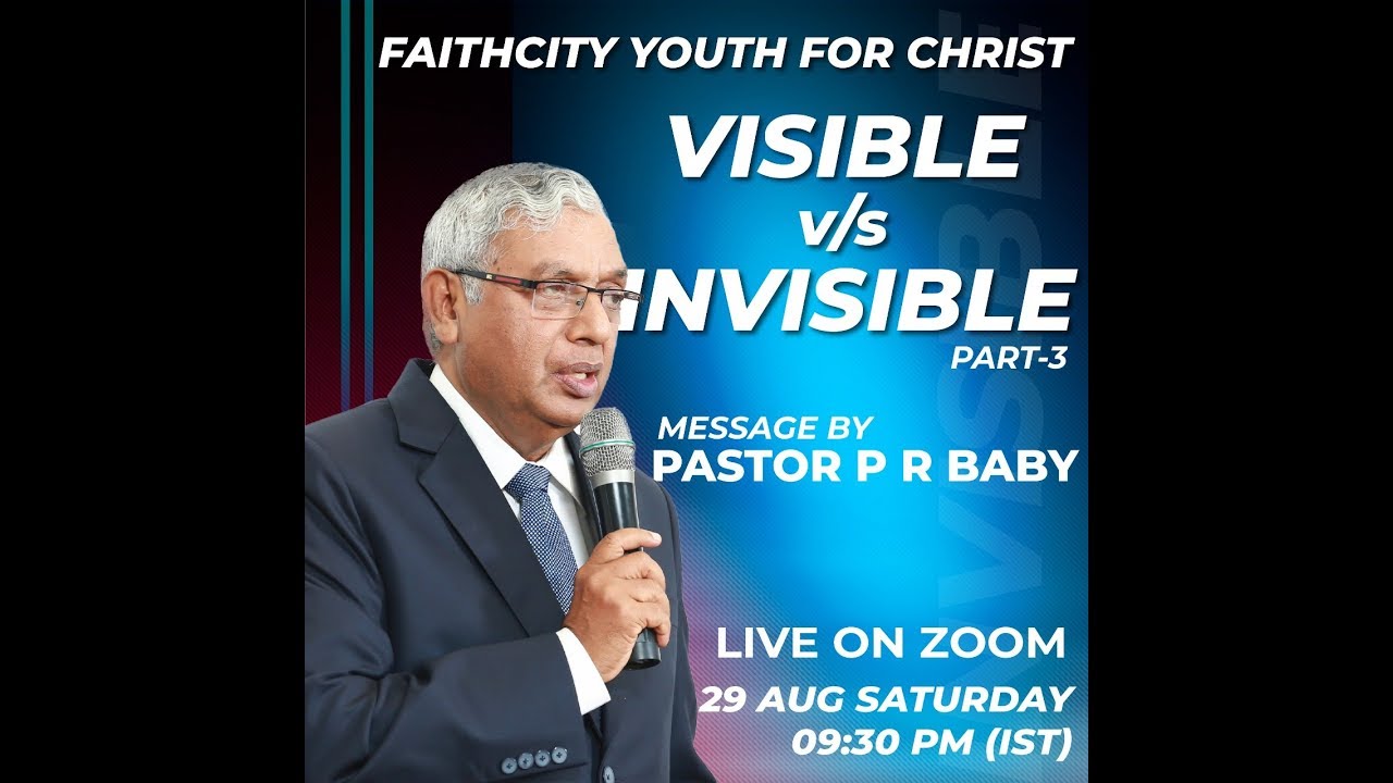 FAITHCITY CHURCH Y4C VISIBLE VS INVISIBLE FT PASTOR P R BABY - YouTube