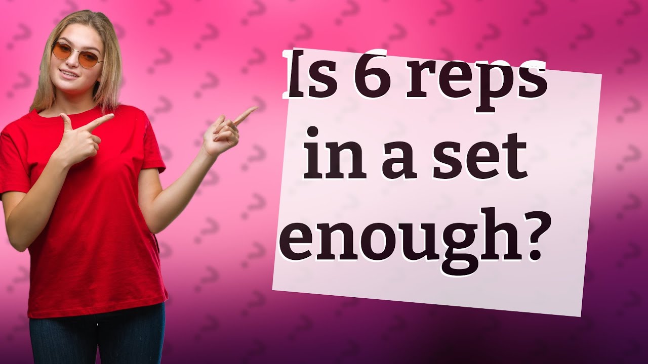 Is 6 reps in a set enough? - YouTube