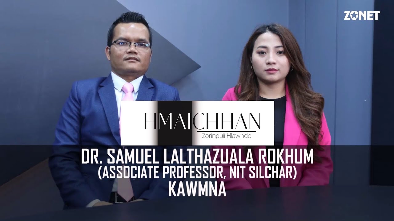 Dr. Samuel Lalthazuala Rokhum kawmna - YouTube