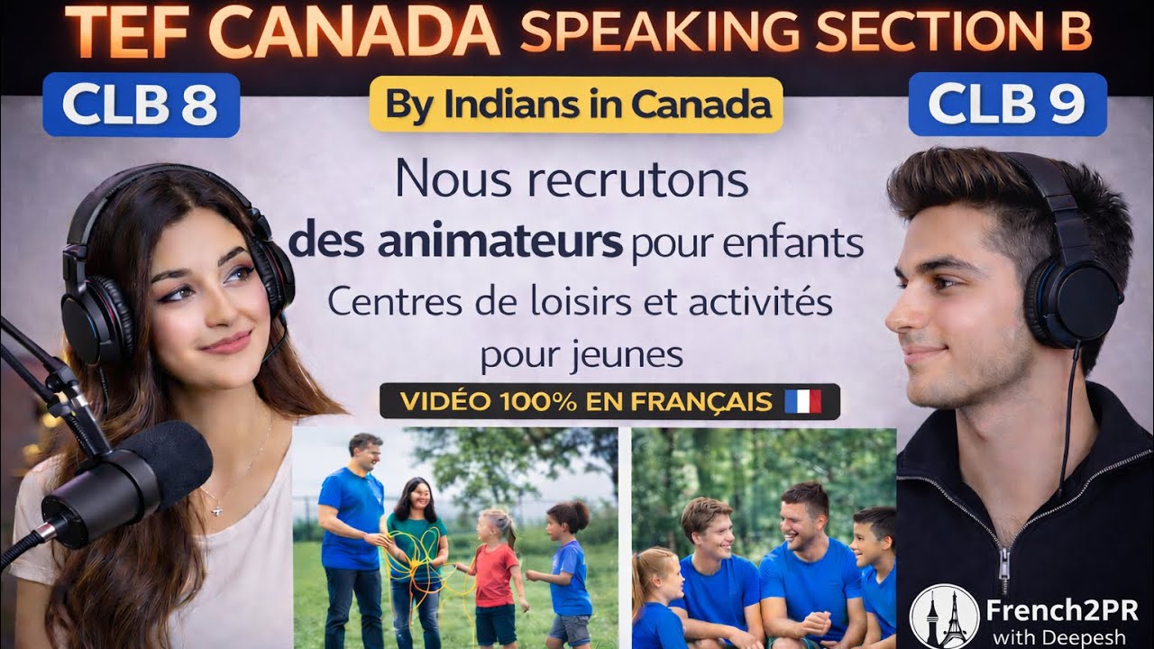 CLB 8🔥(Indian) Level—Repeated TEF topic (Animateur des jeunes) TEF ...