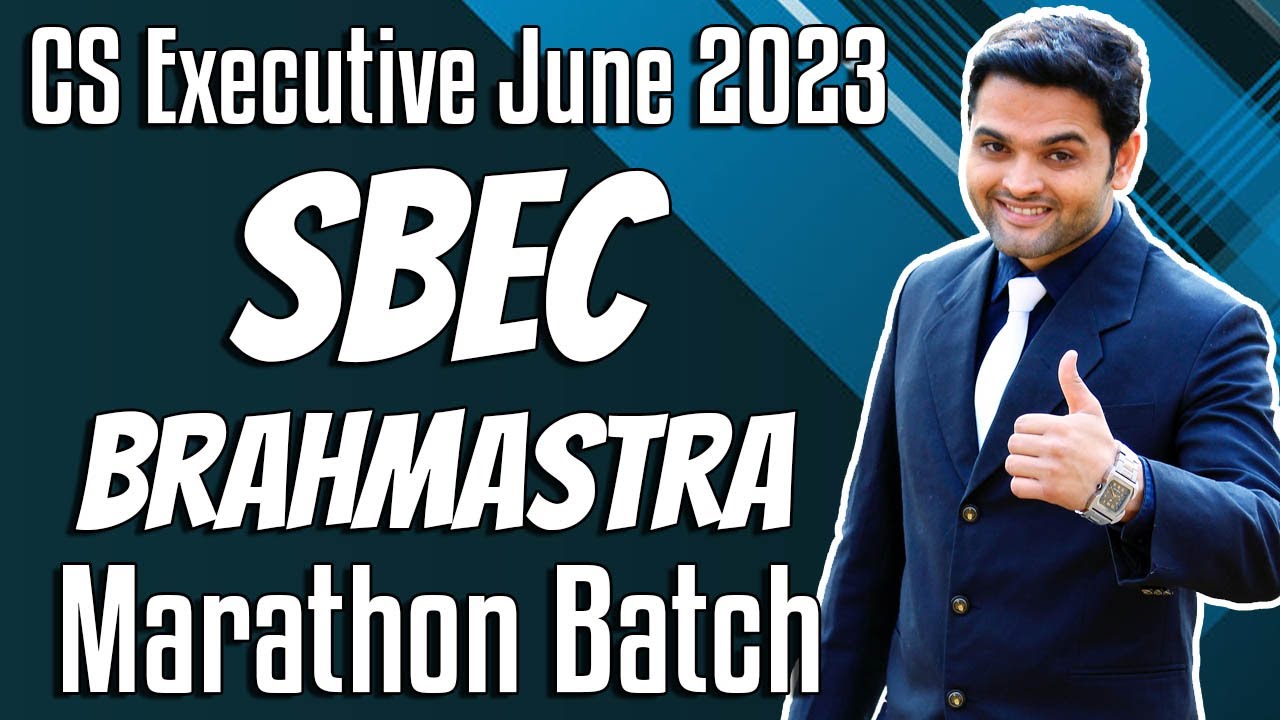 FREE CS Executive Online Classes | SBEC | Marathon Revision Batch ...
