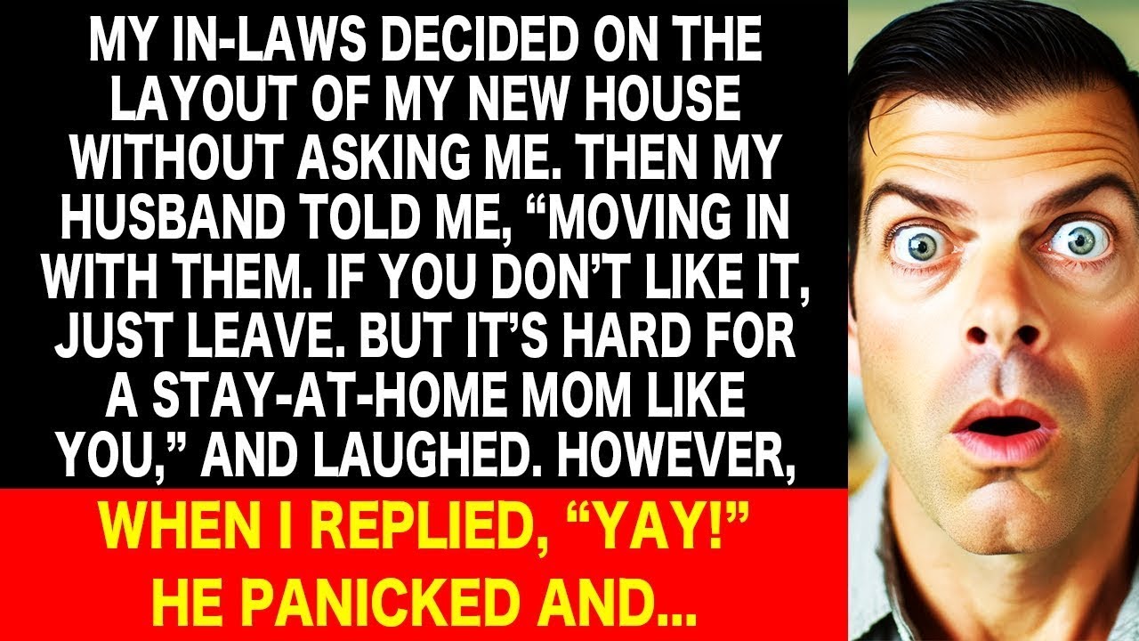 My In-Laws Set the Layout of My New Home & My Husband Said, "Agree or ...
