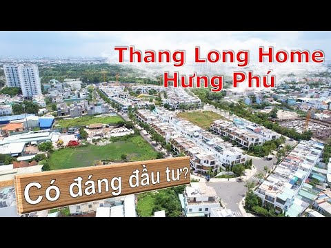 Thang Long Home – Hưng Phú có phải là dự án đáng đầu tư? | CAFELAND ...