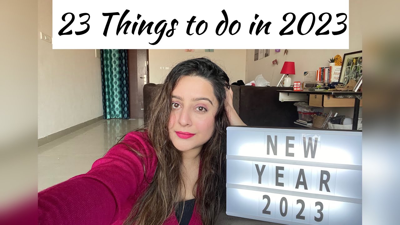 23 Things to do in 2023 | New Year Plans | New Year Goals | Bucket list ...
