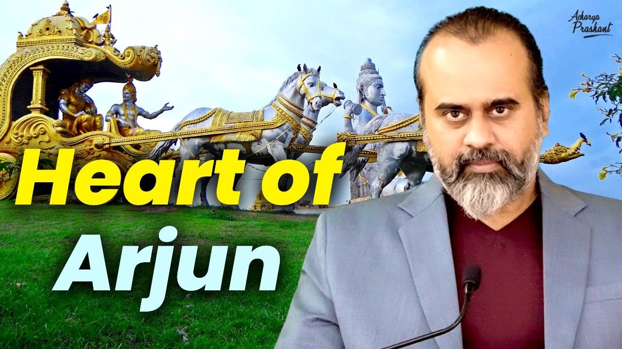 Krishna is the heart of Arjun || Acharya Prashant, on Bhagvad Gita ...