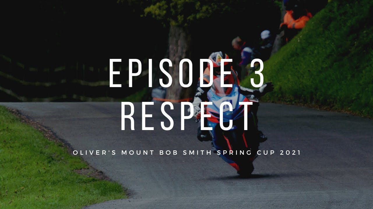 Bob Smith Spring Cup 2021: Episode 3 - Respect - YouTube