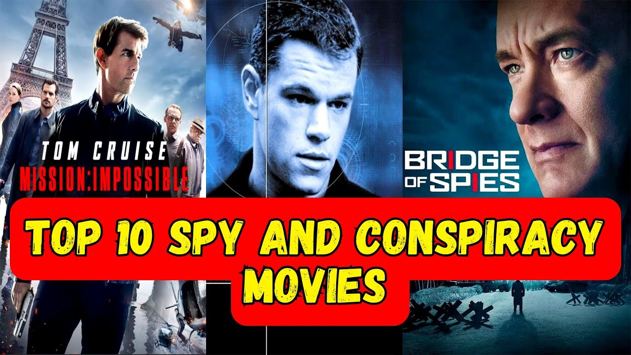 Spy Films That Made History: The Top 10 Most Thrilling Espionage Movies ...