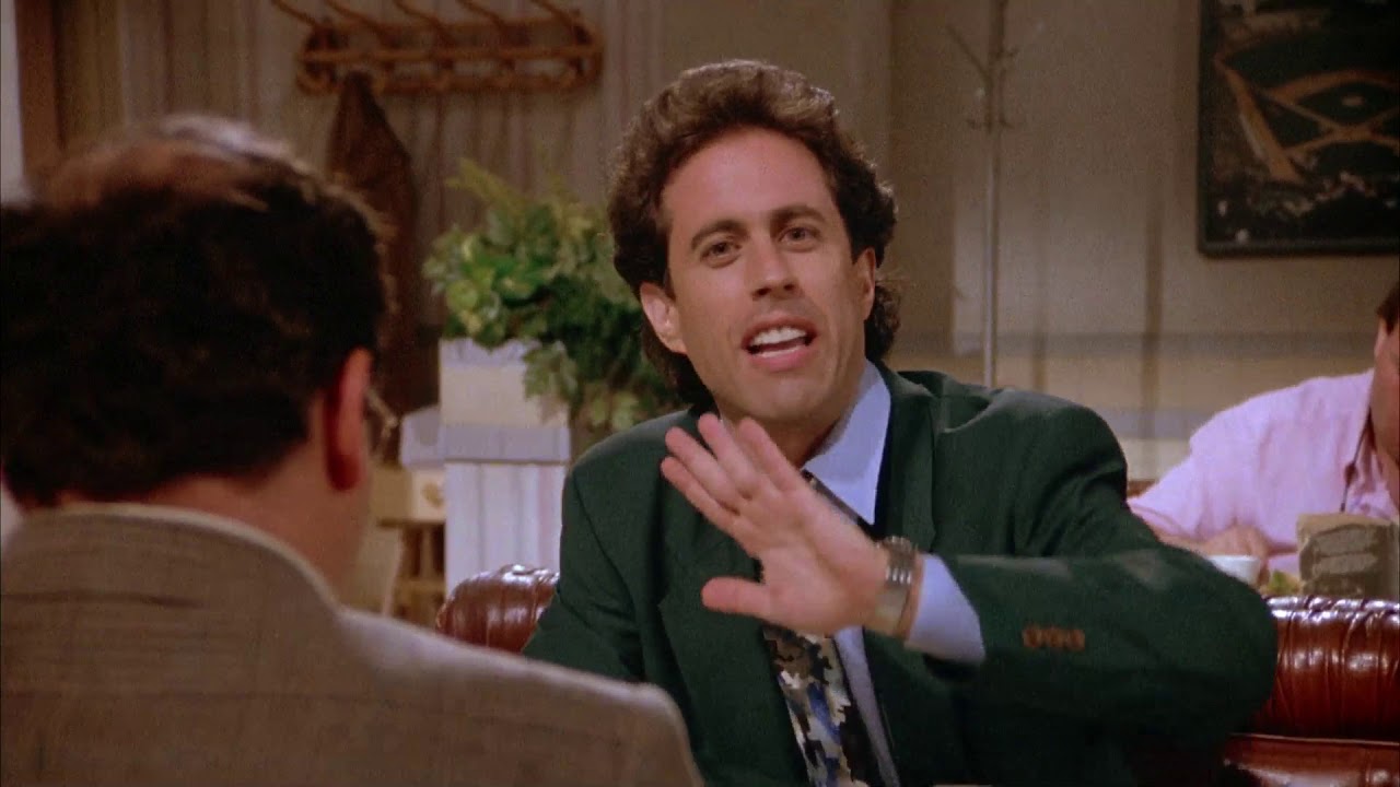 [seinfeld] you need psychiatric help - YouTube