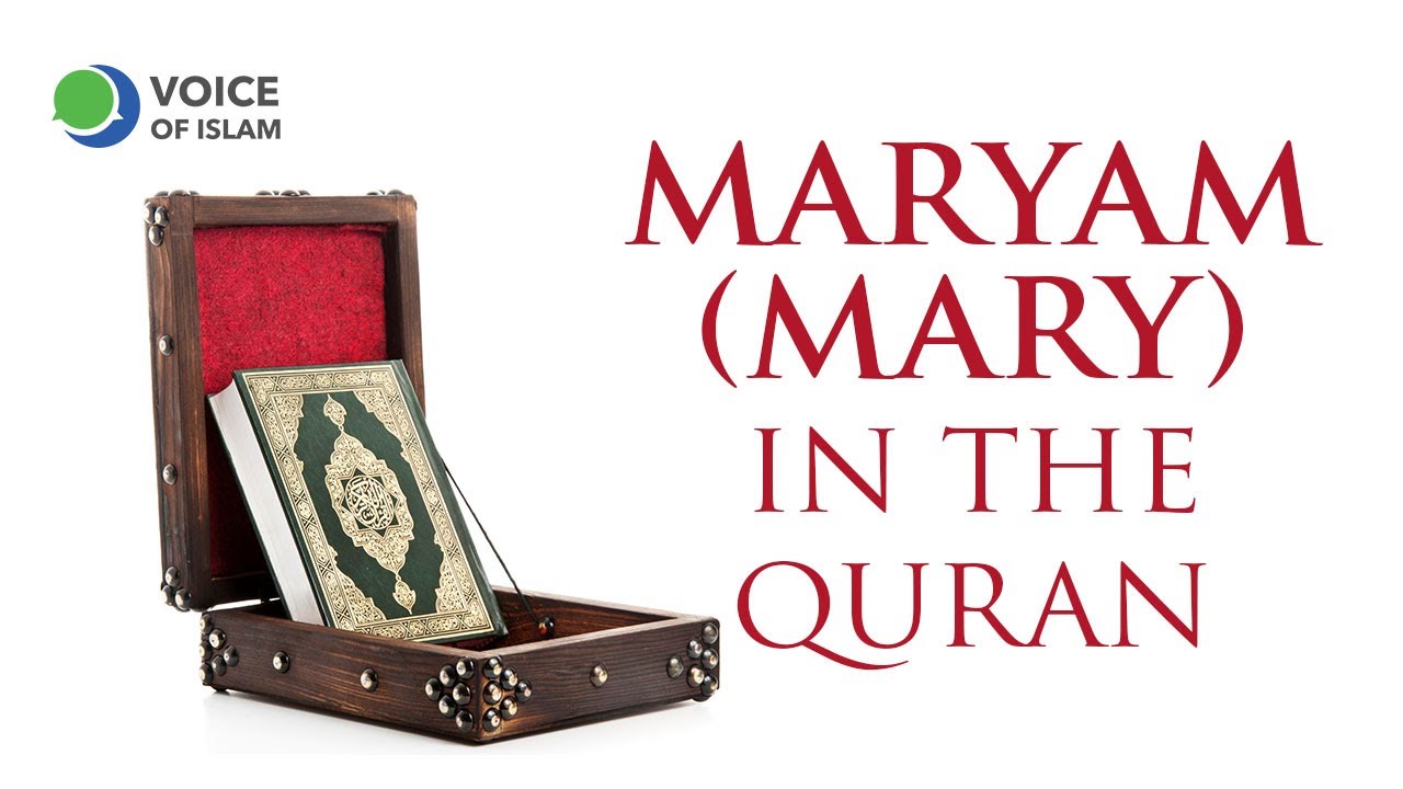 Maryam (Mary) in the Quran - YouTube