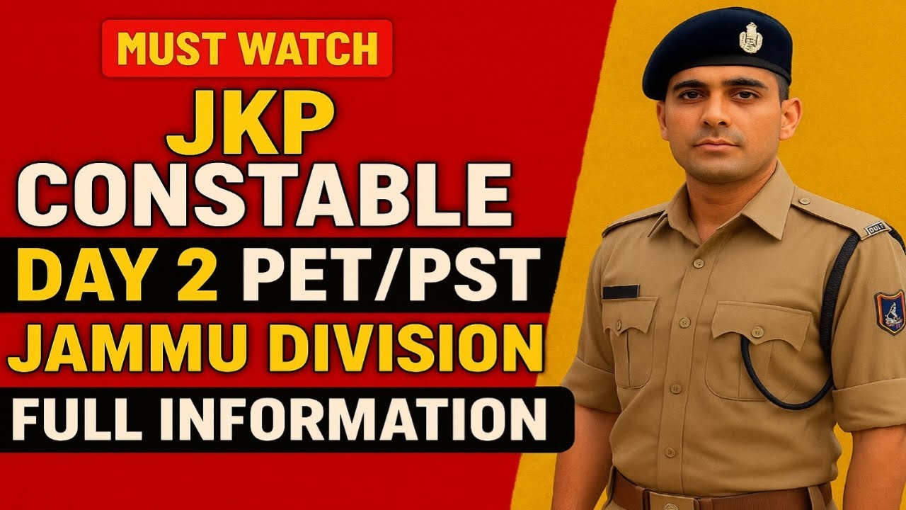 JKP Constable PET/PST Day 2 – Full Information | Jammu Division (Must ...