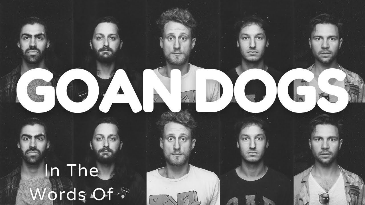 GOAN DOGS - Luke St Leger (Video) Chats about Their Latest Record ...