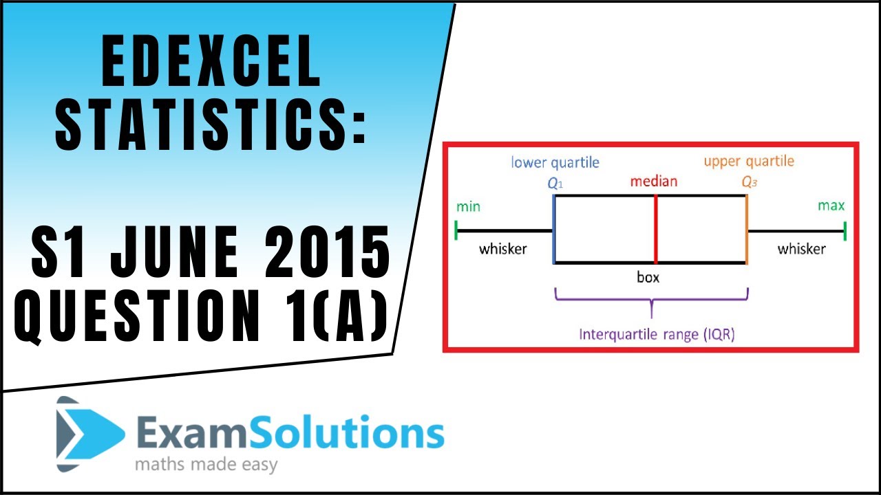 Edexcel Statistics S1 June 2015 Q1(a)(b) : ExamSolutions Maths Revision ...