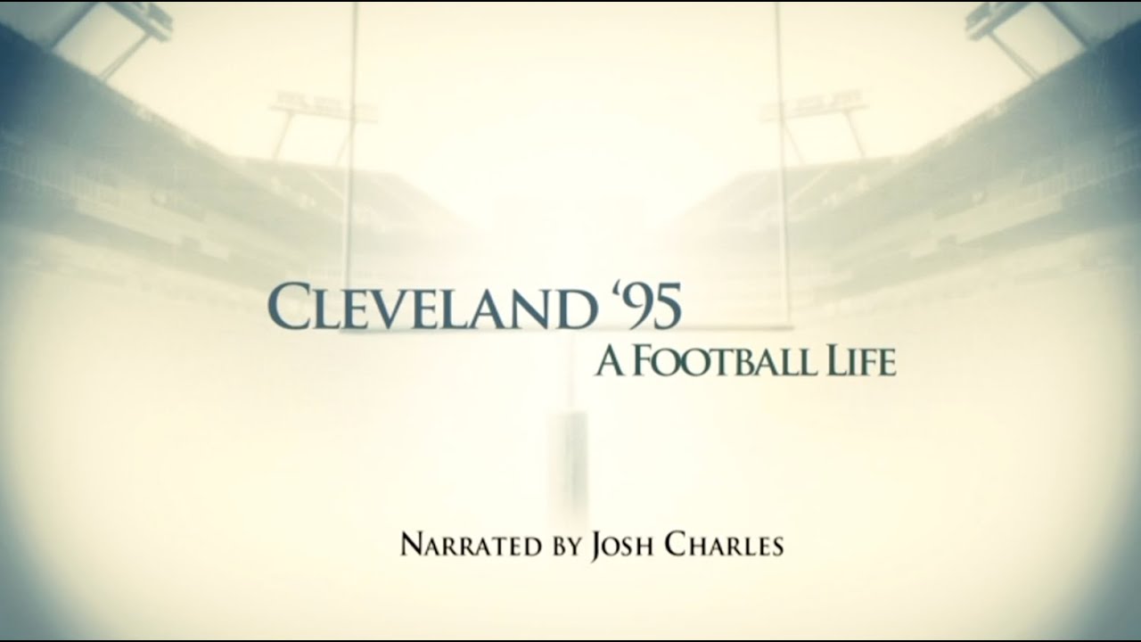 A Football Life - Cleveland '95 HD - YouTube