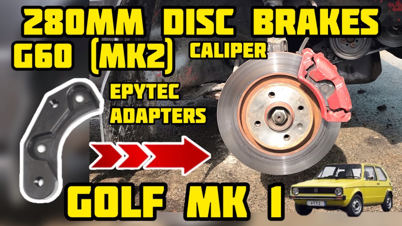 Big brakes on the Golf mk1 - Epytec adapters 280mm/G60 brakes - YouTube