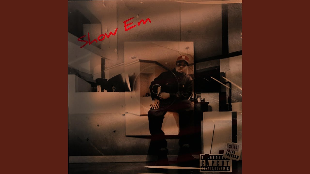 Show Em - YouTube